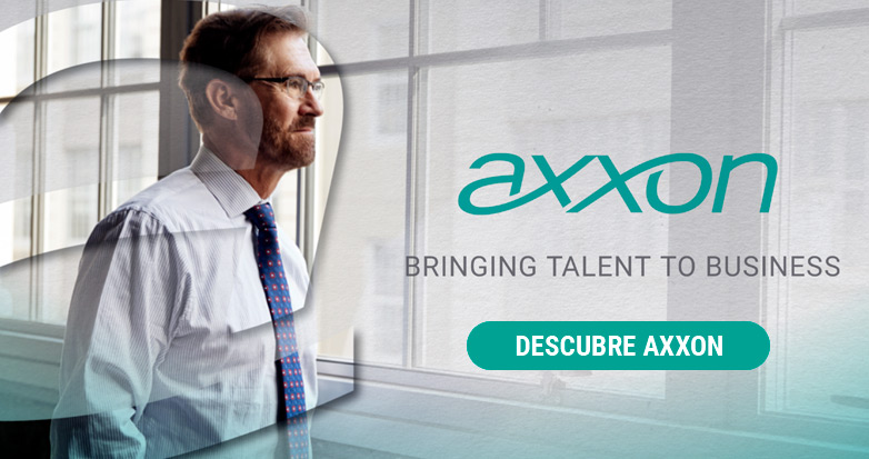 Axxon - BRINGING TALENT TO BUSINESS